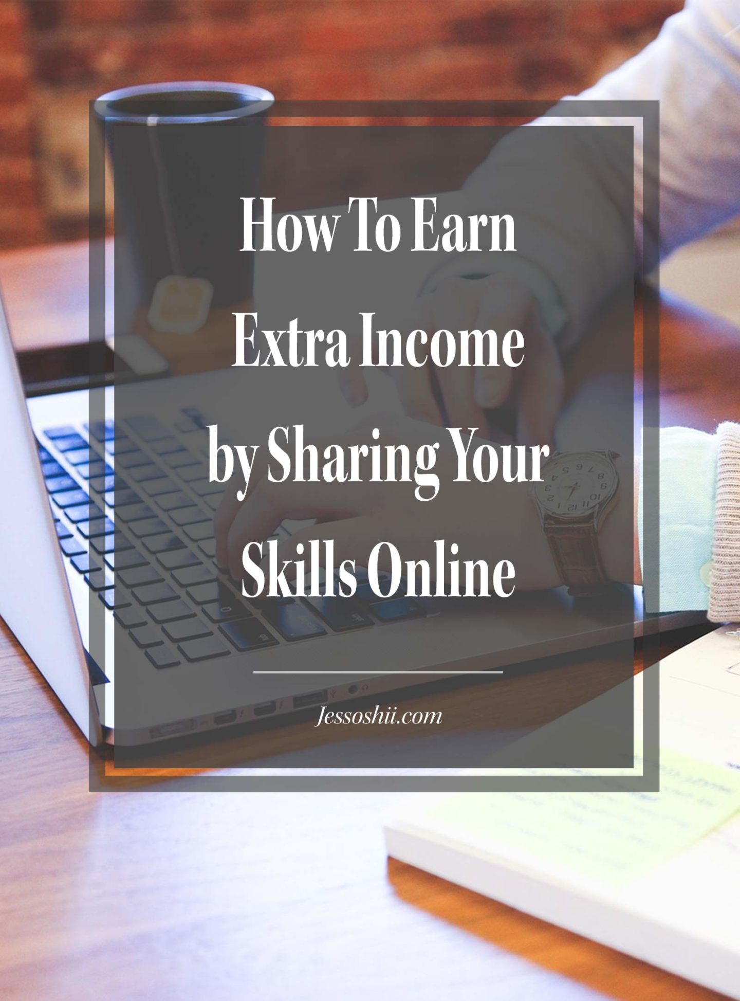 How To Earn Extra Income as a Blogger by Sharing Your Skills Online ...